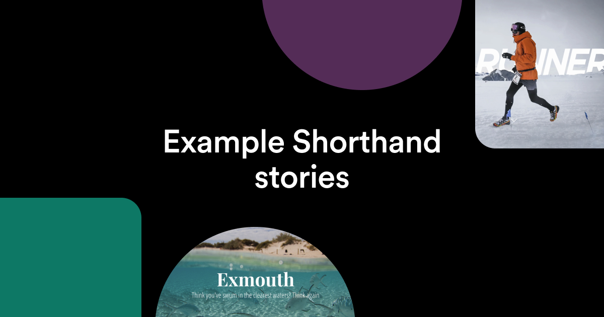 Shorthand | Example Shorthand stories