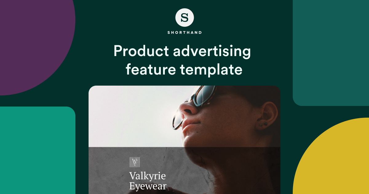 Product advertising feature template | Shorthand