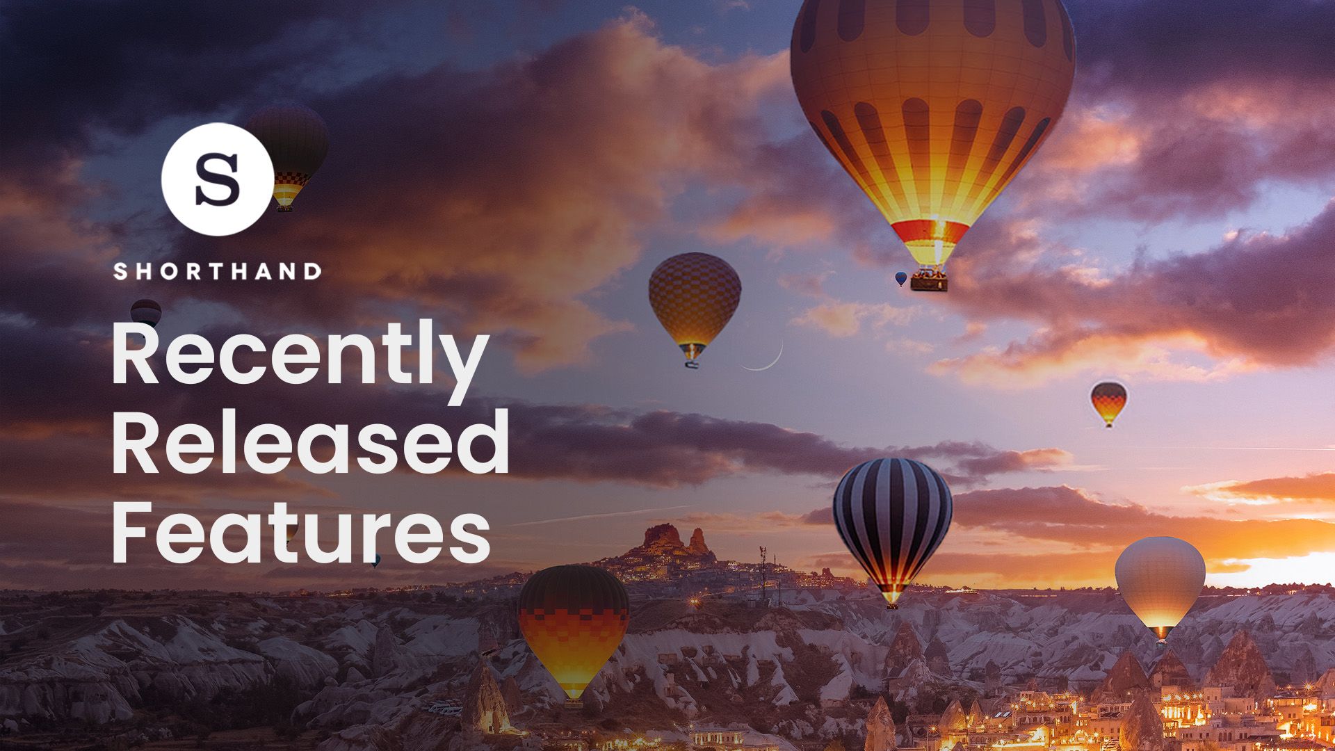 Recently released features