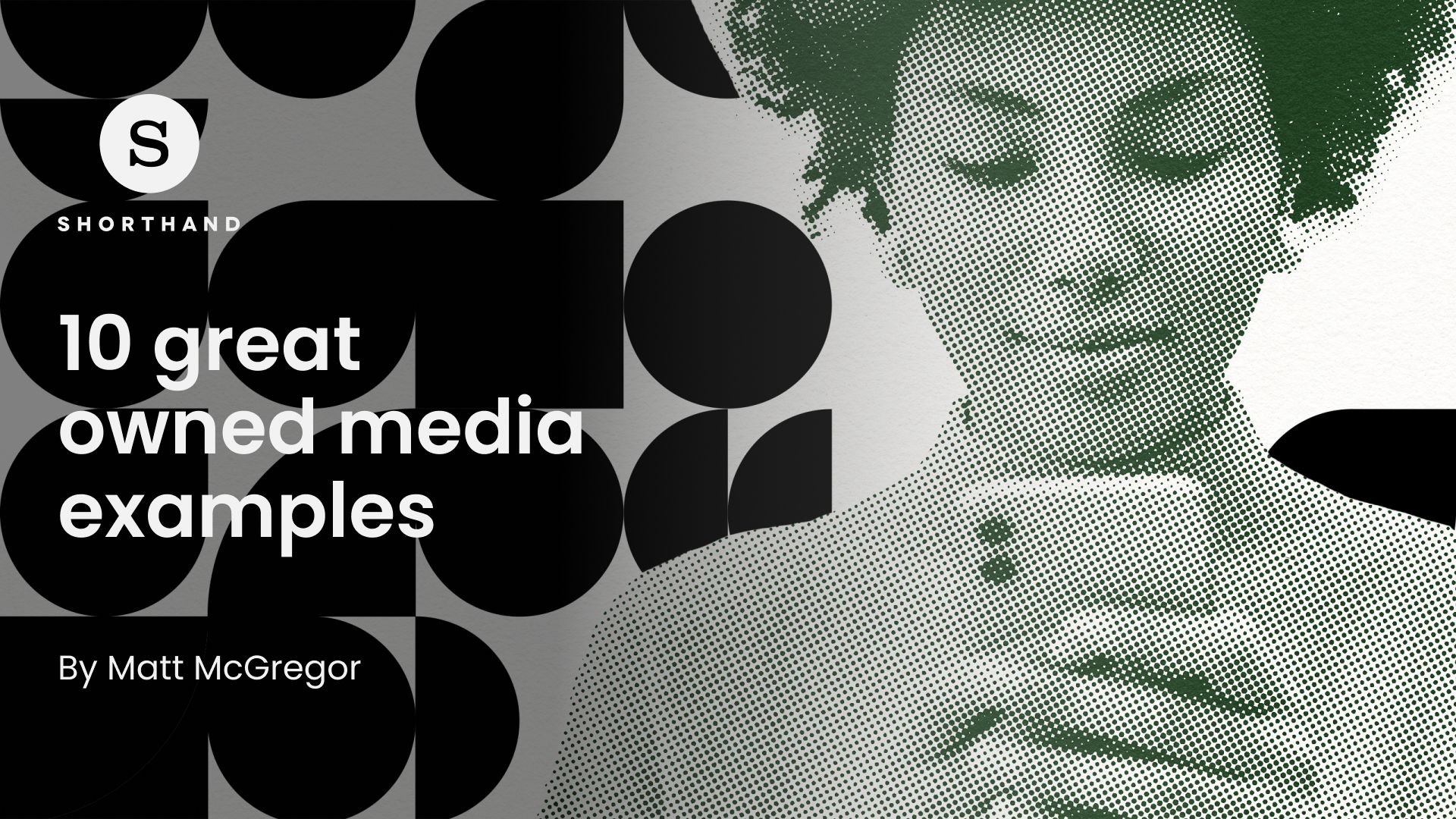 10 great owned media examples, and how you can get it right too