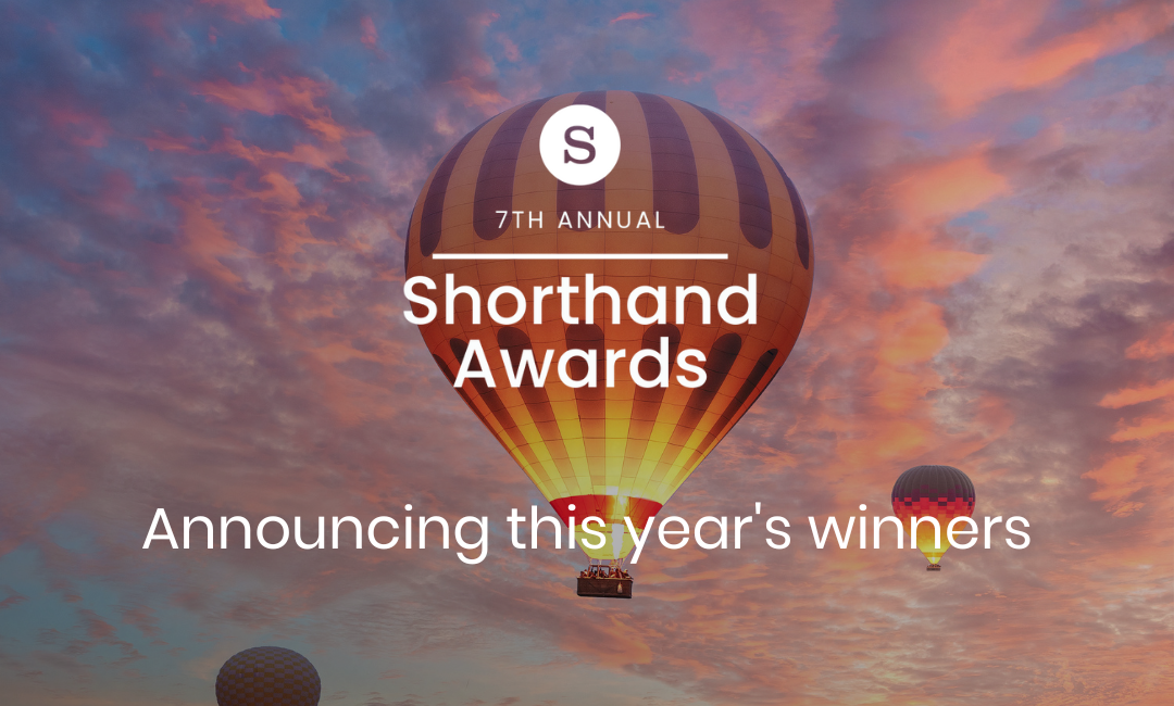 The 7th annual Shorthand Awards winners