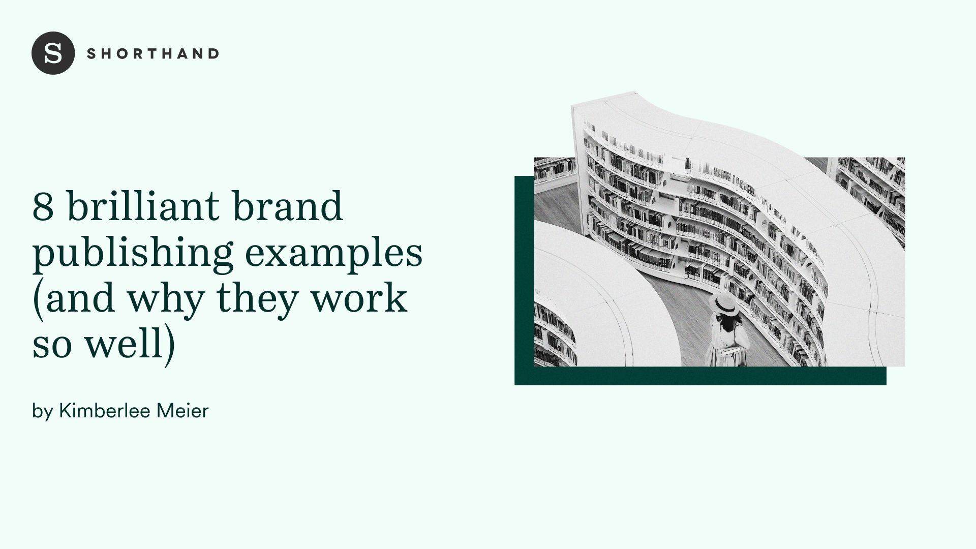 8 brilliant brand publishing examples (and why they work so well)