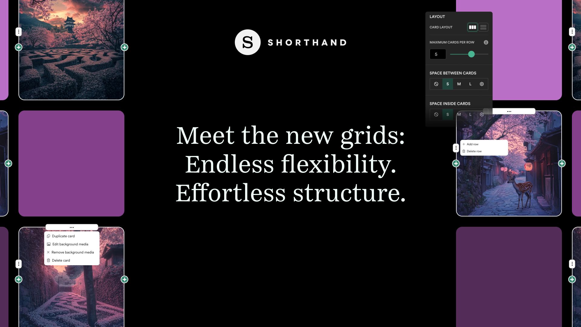 Meet the new grids. Endless flexibility. Effortless structure.