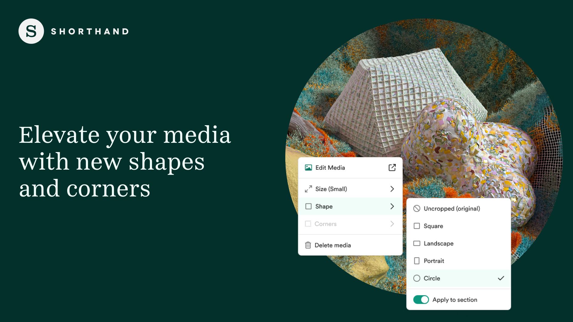 Elevate your media with new shapes and corners