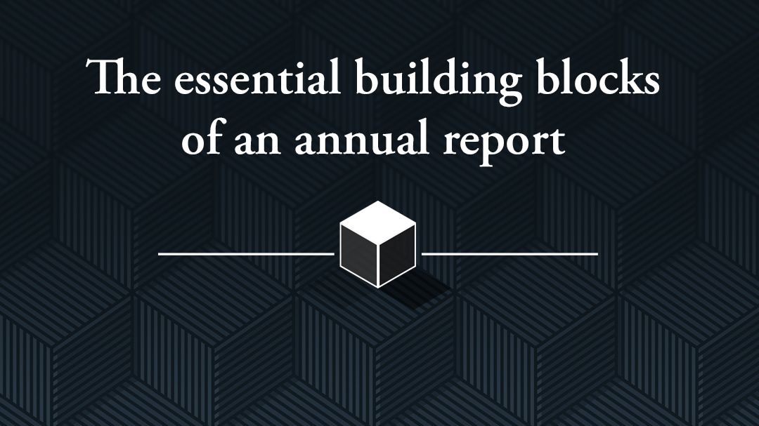 The building blocks of an annual report